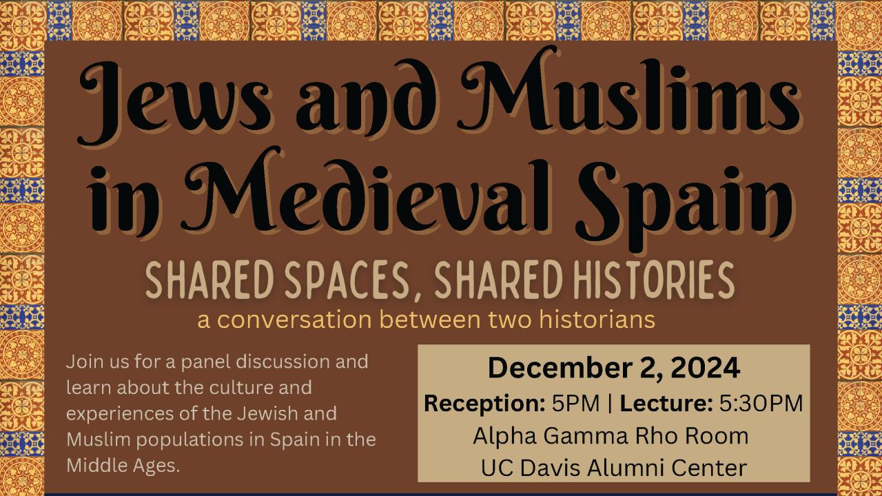Jews and Muslims in Medieval Spain: Shared Spaces, Shared Histories - a conversation between two ...